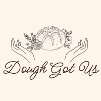 Dough Got Us – Small batch quality ensures that your bread meets my ...